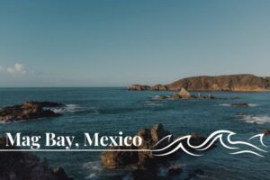 Mag Bay, Mexico: August 1-8, 2026 – Surfers Medical Association